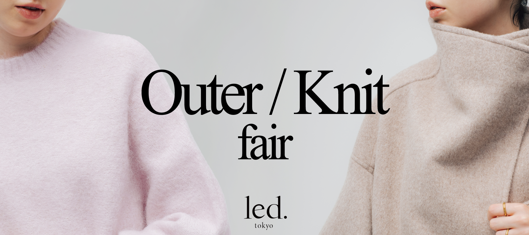 OUTER & KNIT FAIR – led-tokyo│レッドトーキョー